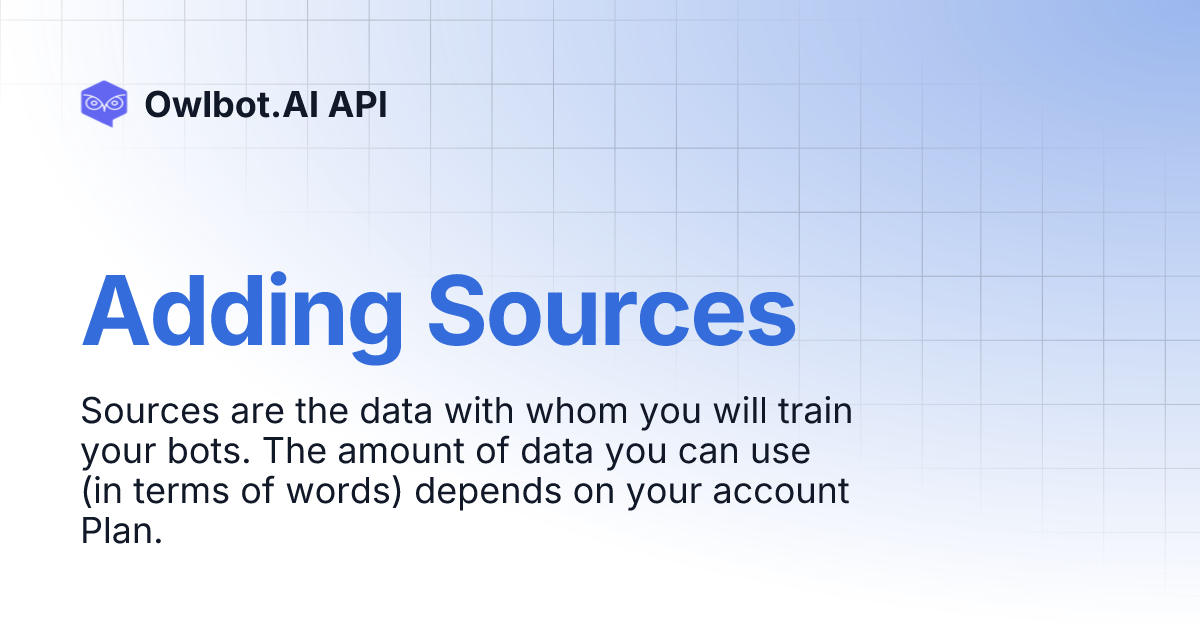 Adding Sources | Owlbot.AI API Adding Sources | Owlbot.AI API