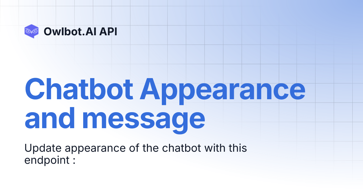 Chatbot Appearance and message | Owlbot.AI API